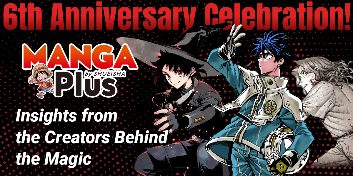 MANGA Plus by SHUEISHA | Insights from the Creators Behind the Magic