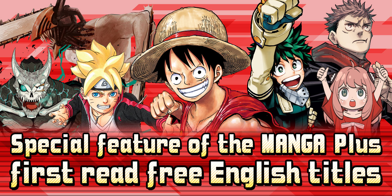 Special feature of the MANGA Plus first read free English titles